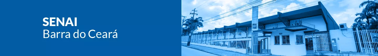SENAI/CE - Unidade Fortaleza - Barra Do Ceara